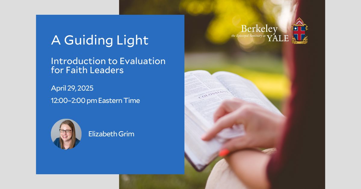A Guiding Light: Introduction to Program Evaluation for Faith Leaders ...