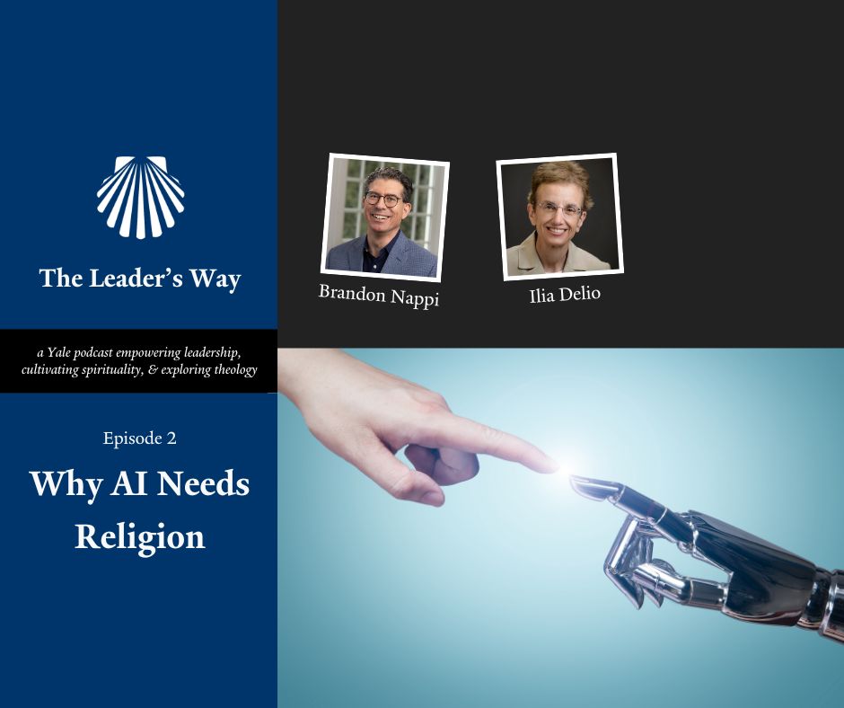 2: Why AI Needs Religion with Ilia Delio | Berkeley Divinity School at Yale
