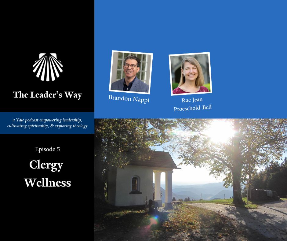 5: Clergy Wellness with Rae Jean Proeschold-Bell | Berkeley Divinity ...