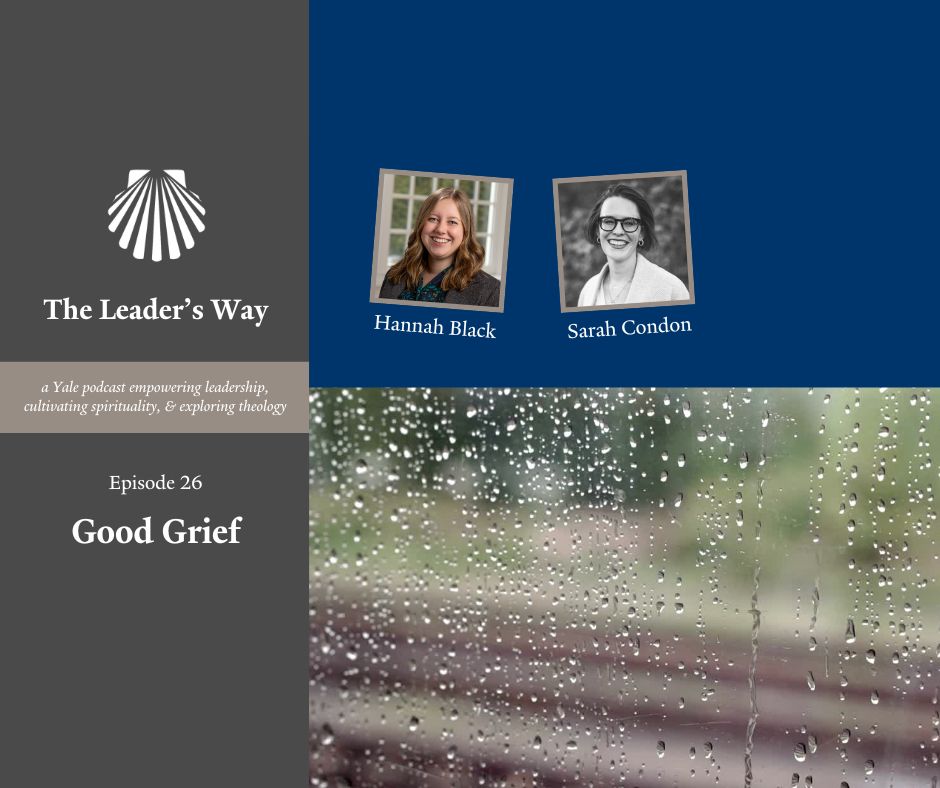 26: Good Grief with Sarah Condon | Berkeley Divinity School at Yale