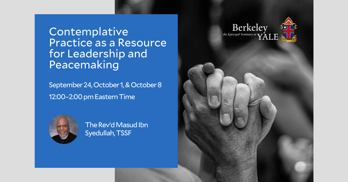 Contemplative Practice as a Resource for Leadership and Peacemaking ...