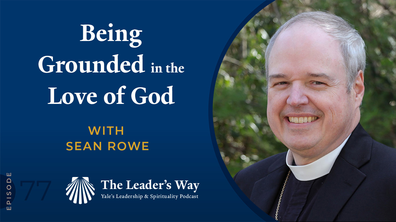 77: Being Grounded in the Love of God with Sean Rowe | Berkeley ...